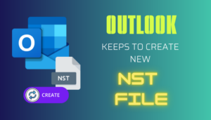 FIXED: Outlook Keeps to Create New NST File [2024]