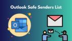 Outlook Safe Senders List [Everything You Need to Know 2024]