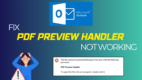 Outlook: Fix PDF Preview Handler Not Working [5 Easy Ways]