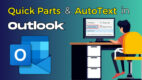 Quick Parts & AutoText in Outlook [Add Reusable Text]