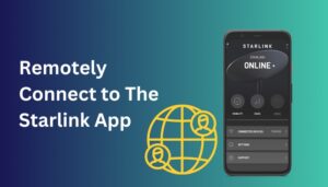 Remotely Connect to The Starlink App [Quick Integration]