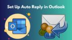 Set Up Auto Reply in Outlook [Quick & Easy Methods 2024]