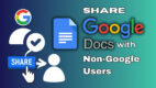 5 Easy Ways to Share Google Docs with Non-Google Users