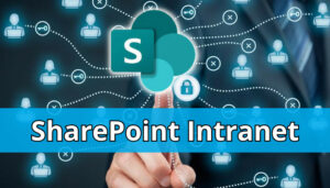SharePoint Intranet [How to Create Intranets with Examples]
