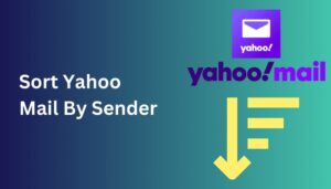 Sort Yahoo Mail by Sender [Best Way to Organize 2024]