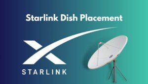 Starlink Dish Placement | Which Way Should It Face? [2024]