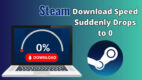 Steam Download Speed Suddenly Drops to 0? Here’s the Fix