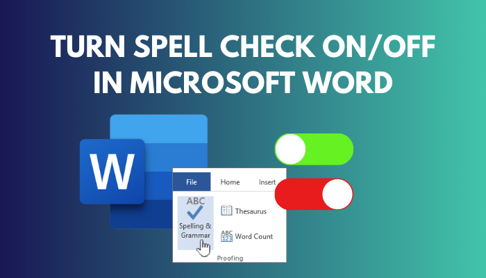 3 Ways To Turn Spell Check On Off In Microsoft Word 2023 