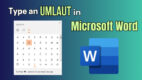 Type an Umlaut in Microsoft Word [4 Quick Methods]